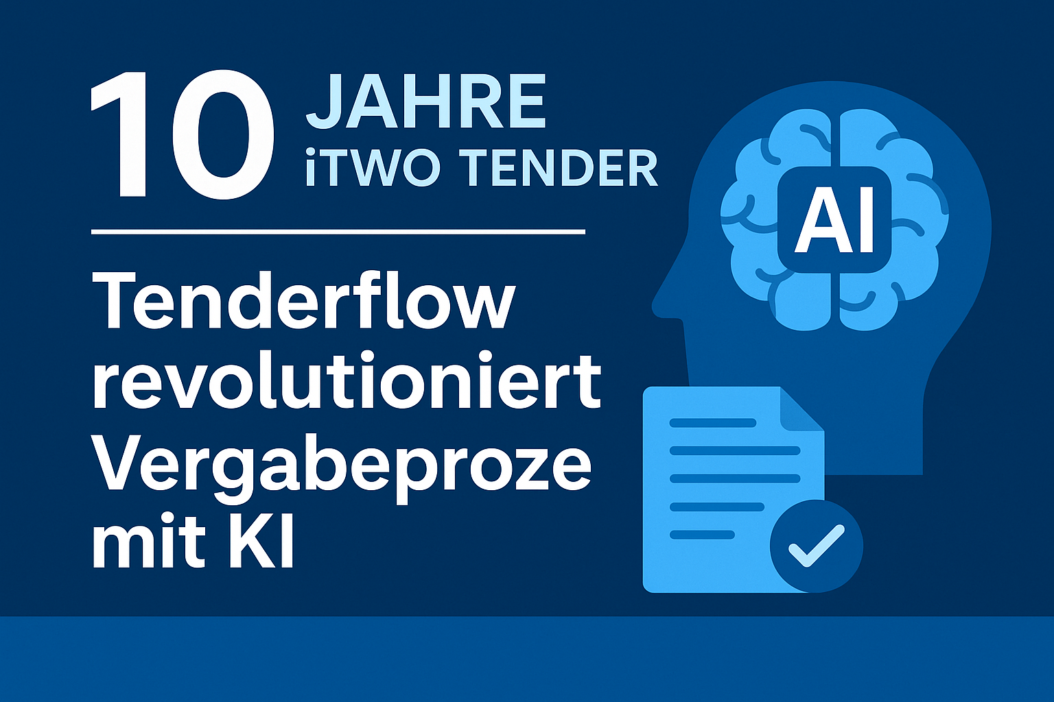 Tenderflow und KI: Zukunftssichere Vergabeplattform zum 10-jährigen ...
